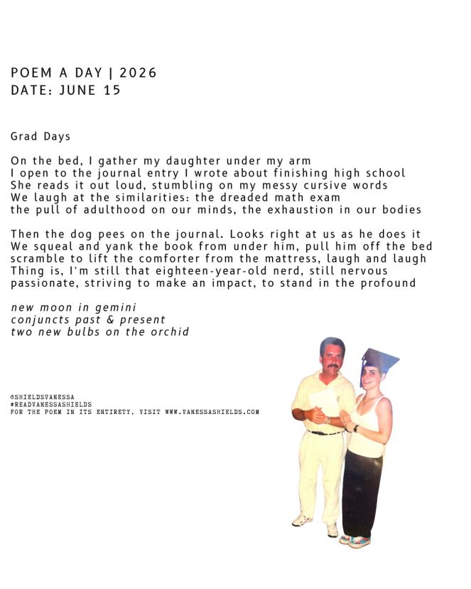 POEM A DAY – June 15 (re-send!) – VANESSA SHIELDS